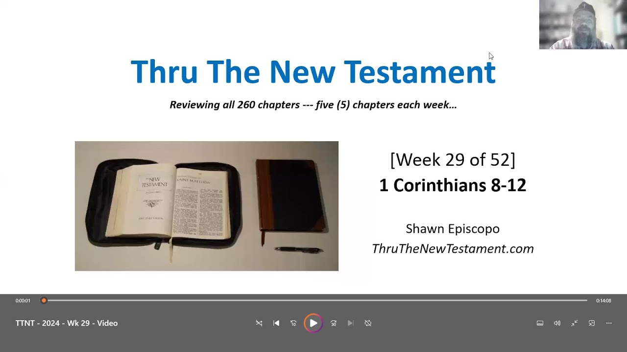 Practical Application Review of 1 Corinthians 8-12 (Thru The New ...