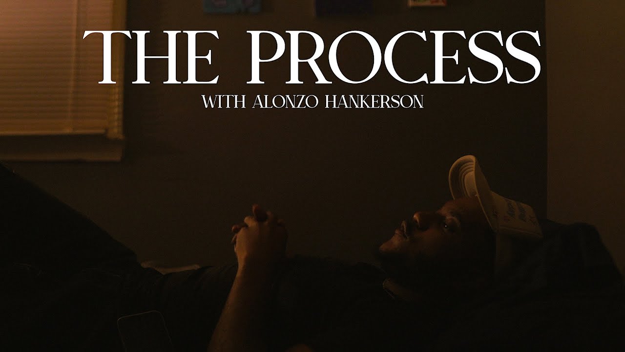 "The Process" with Alonzo Hankerson - YouTube