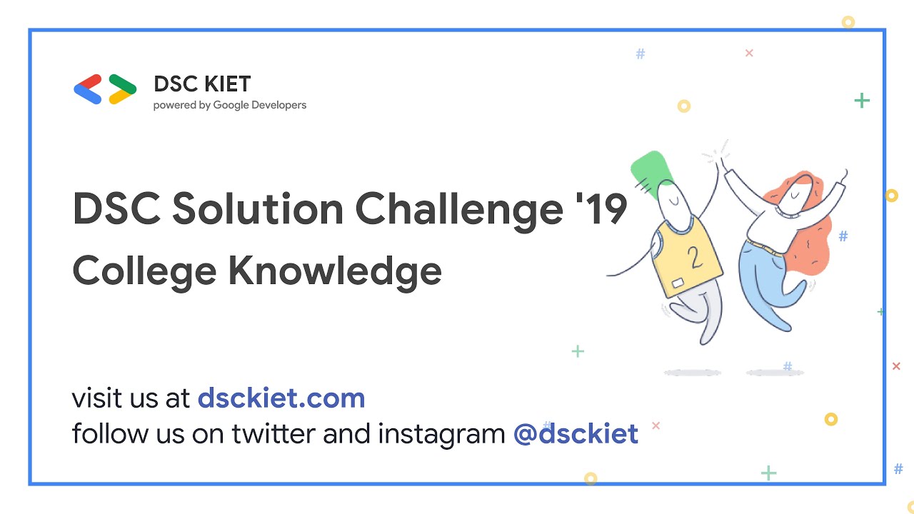 DSC Solution Challenge 2019 || College Knowledge - YouTube