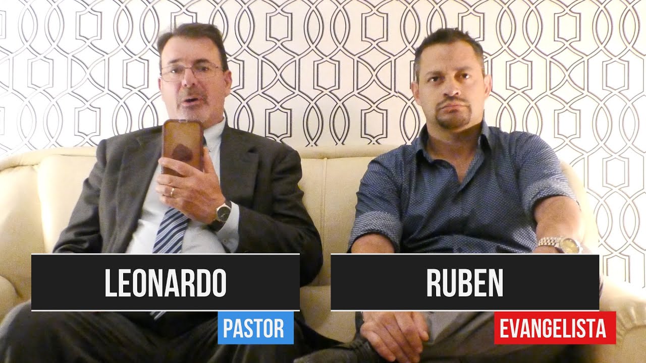 ENTREVISTA CON EL PASTOR LEONARDO Y EL EVANGELISTA RUBEN DE URUGUAY ...