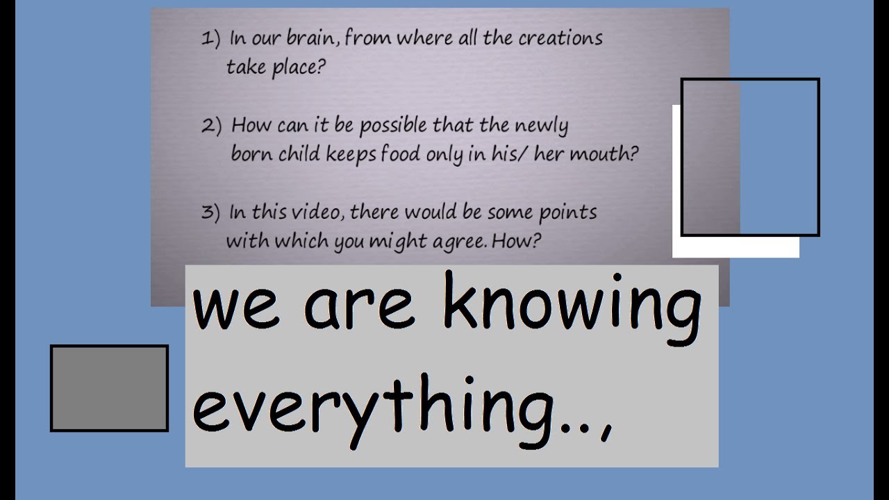 Do we know everything?_ why we don't understand our matters? - YouTube
