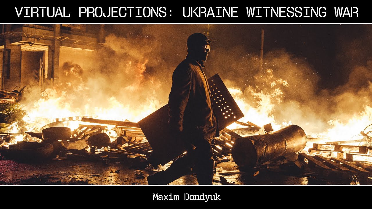 Projections Ukraine Week: Witnessing War with Maxim Dondyuk - YouTube
