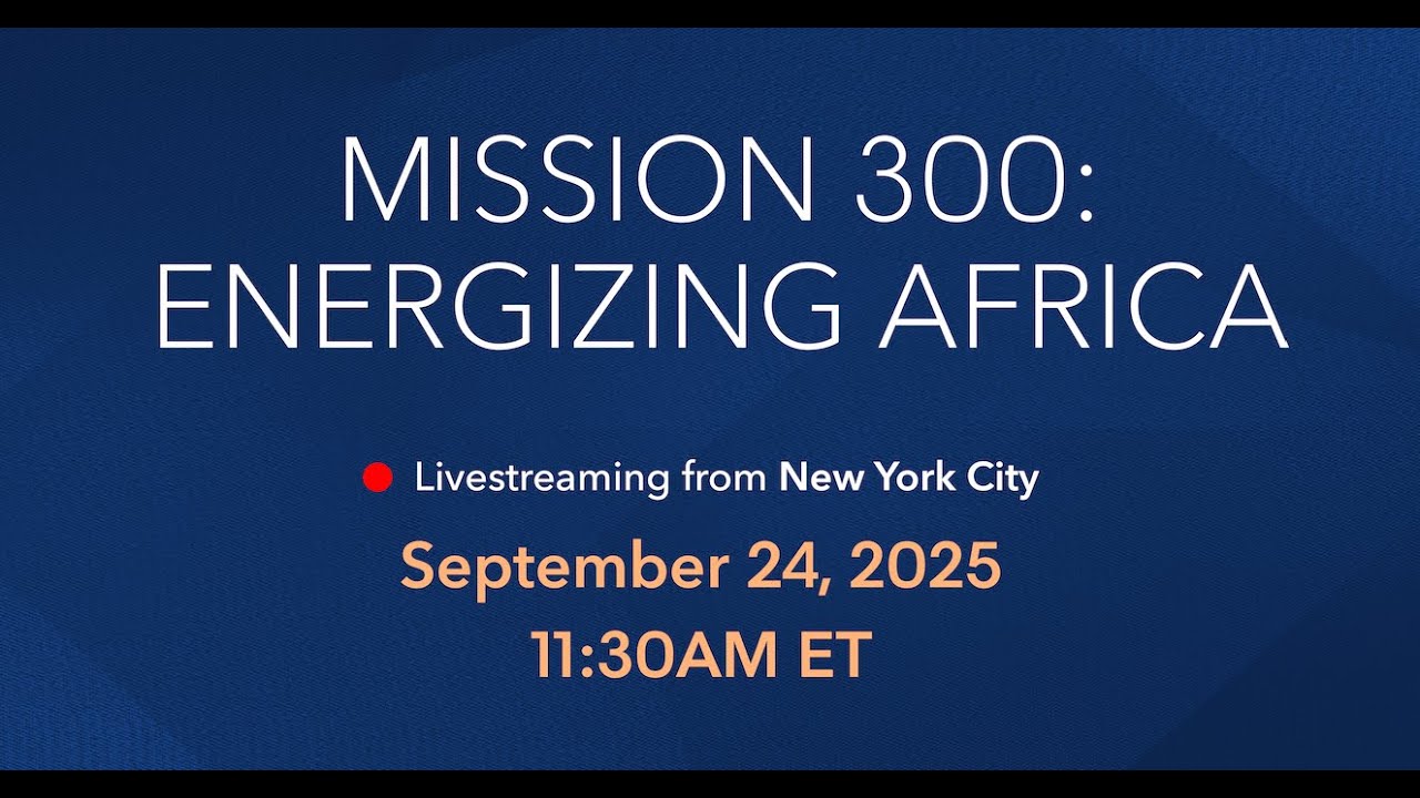 Mission 300: Energizing Africa - YouTube