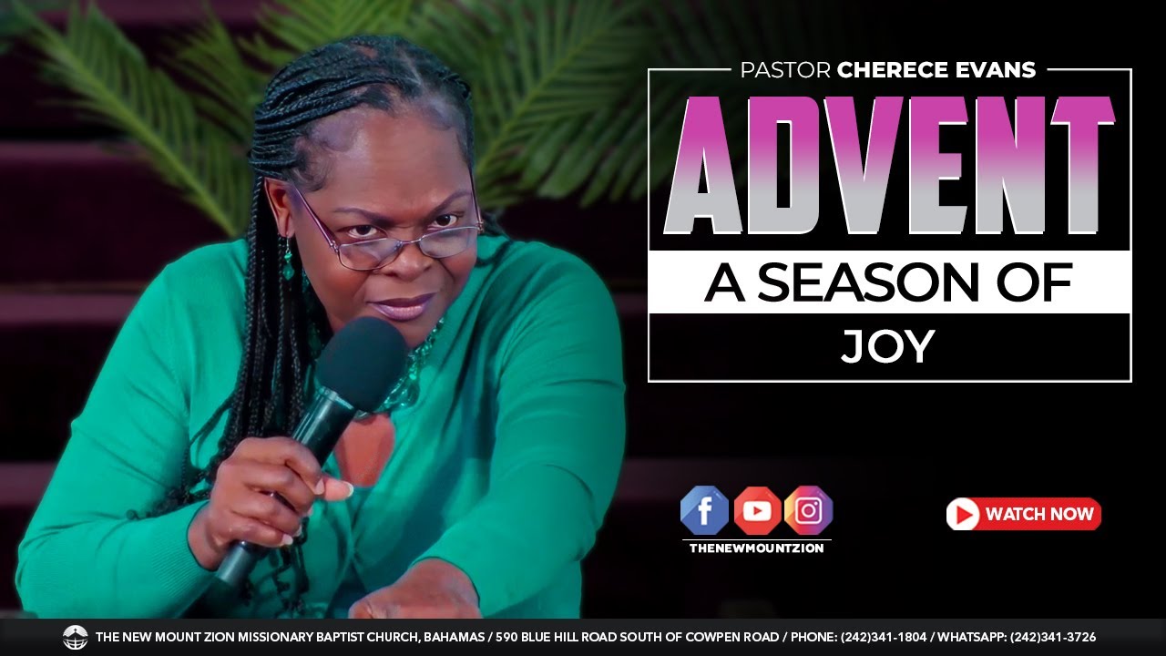 Advent: A Season of Joy | Pastor Cherece Evans | New Mount Zion MBC ...