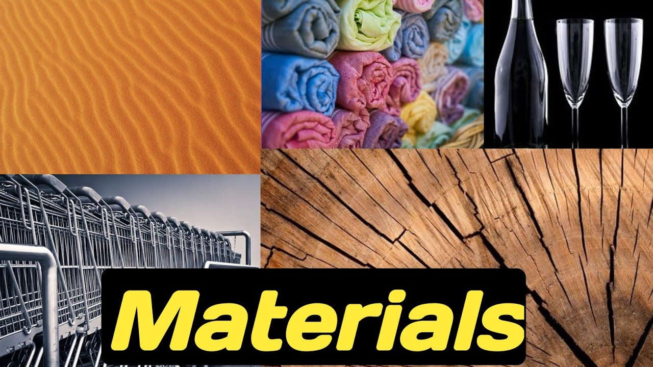 Materials Name | materials name for kids | list of all materials name ...