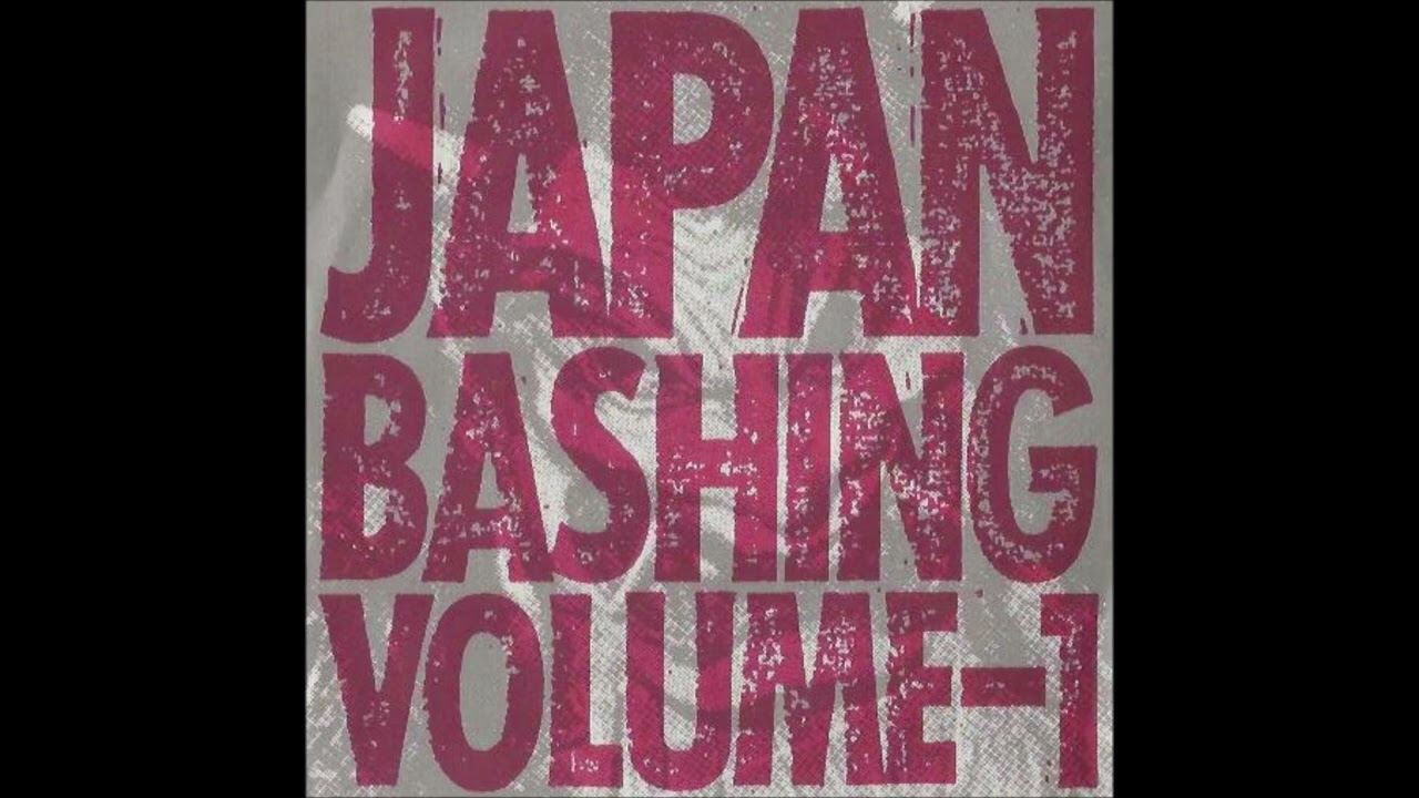 Japan Bashing Volume-1 - YouTube