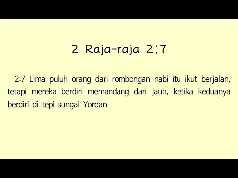 2 Raja - raja 2:7 Menghafal Ayat Alkitab - YouTube