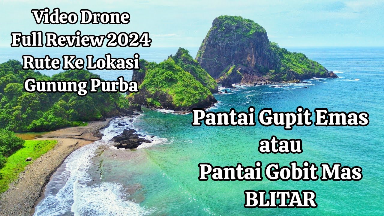Pantai Gupit Emas Blitar | Gunung Purba Brawijaya | Pantai Gobit Mas ...