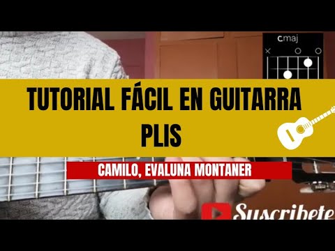 Plis Camilo, Evaluna Montaner Tutorial Fácil en Guitarra 🎸 - YouTube