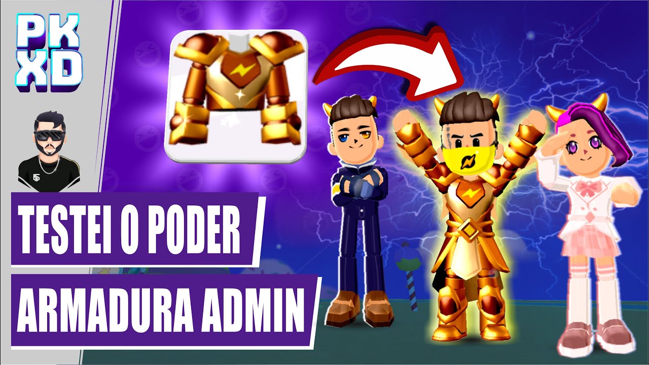PK XD | TESTEI NOVA ARMADURA ADMIN FINALMENTE PODER REVELADO e OUTRAS ...