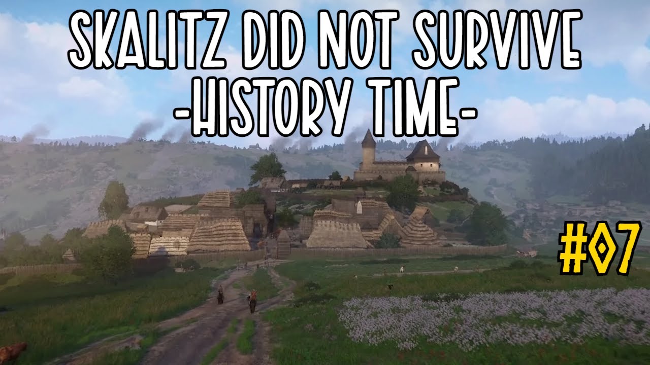 #7: History of Skalitz 🏰 KCD Playthrough (all DLCS / Very High Graphics ...