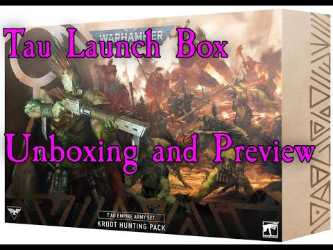First Look! New Tau 10th Edition Warhammer Launchbox - Kroot Hunting ...