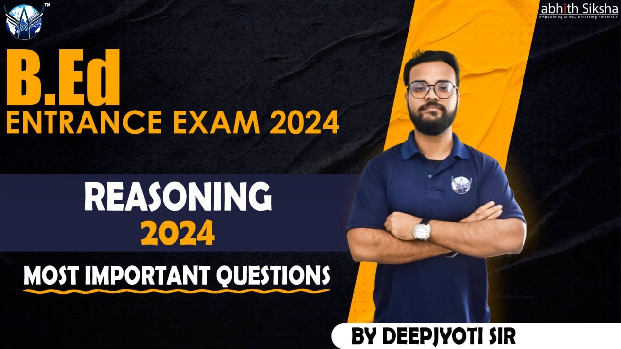 B.Ed Entrance Exam II Most Important Question II Reasoning 2024 - YouTube