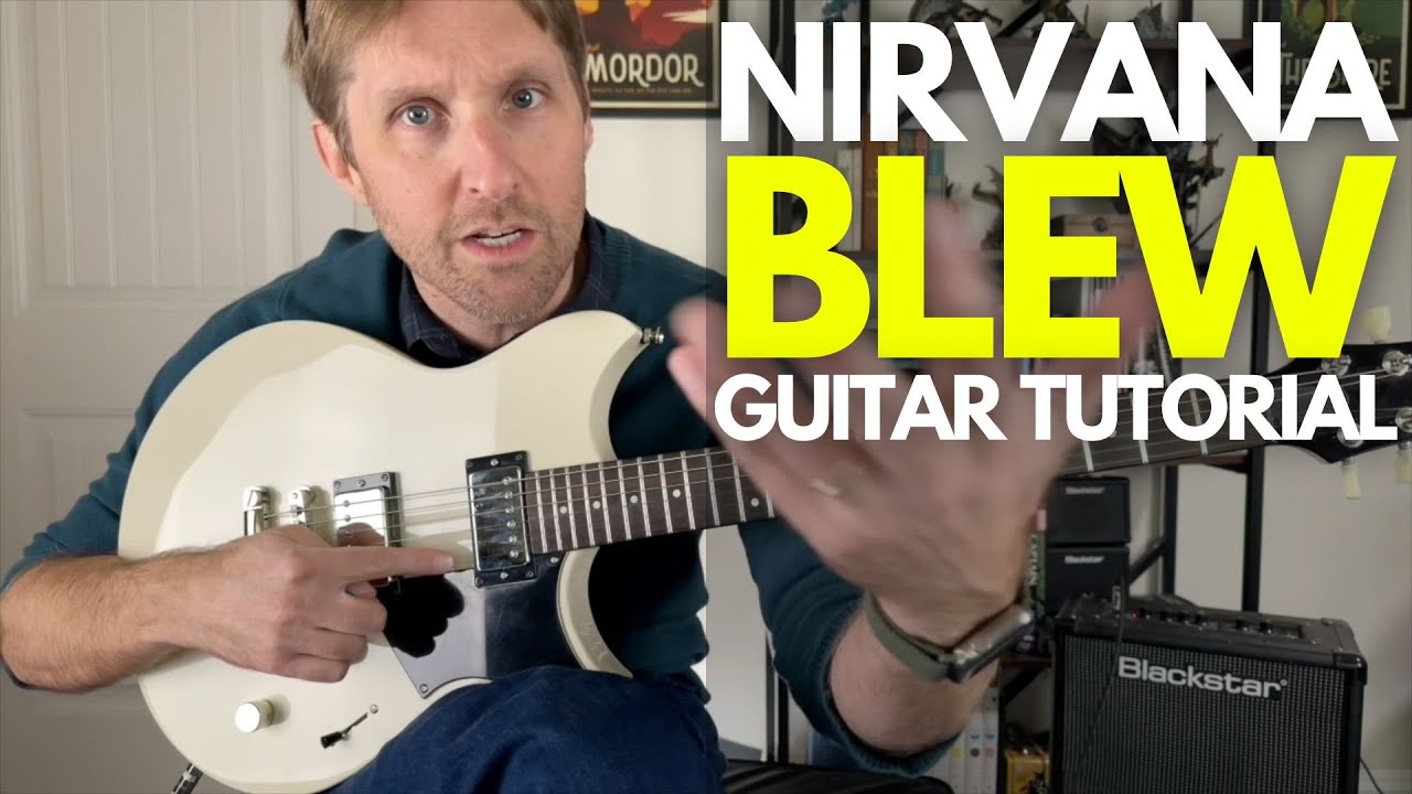 Blew by Nirvana Guitar Tutorial - Guitar Lessons with Stuart! - YouTube