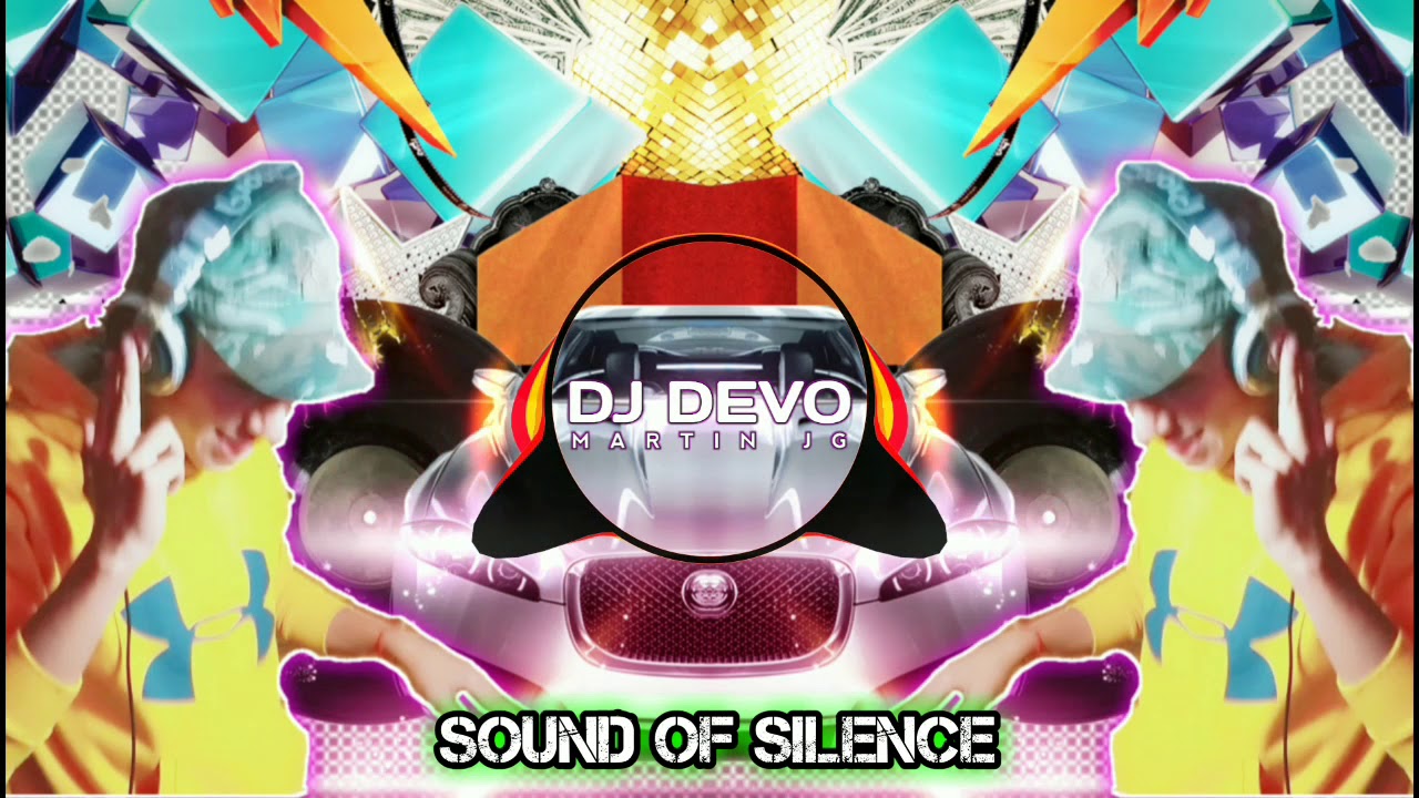 Sound of silence-DJ DEVO CIRCUIT - YouTube