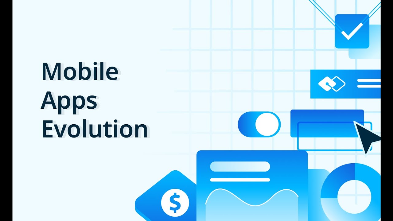 Mobile Apps Evolution - YouTube