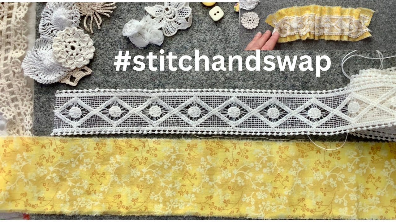 NEW #stitchandswap / Swapping a Fabric Ruffle / All Are Invited To Join ...