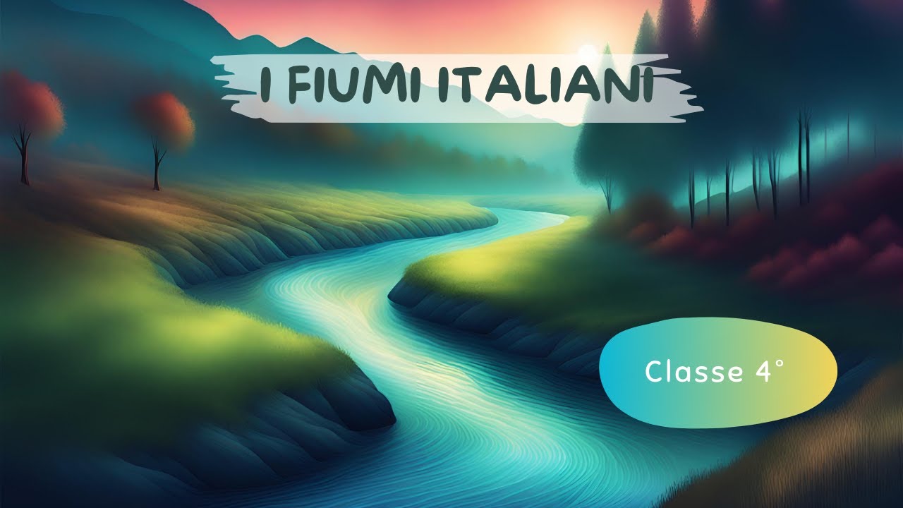 I fiumi italiani - Scuola Primaria - Classe 4° || Geografia - YouTube