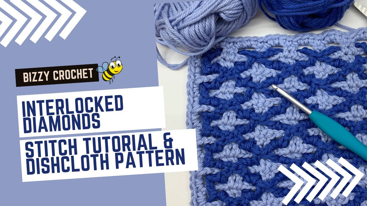 Interlocked Diamond Stitch Tutorial/Dishcloth Pattern - YouTube
