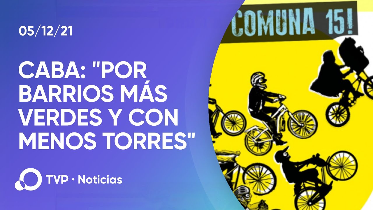 CABA: bicicleteada contra torres en la Comuna 15 - YouTube