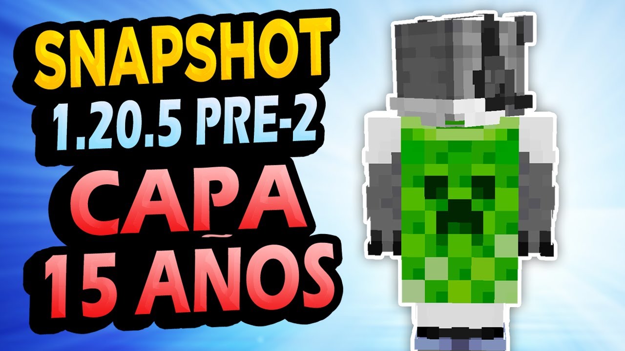 Capa 15 AÑOS!!! 👉 Snapshot Minecraft 1.20.5 Pre-Release 2 - YouTube