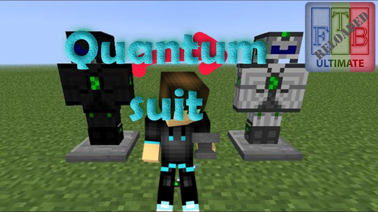 Minecraft FTB Ultimate Reloaded #7 - Quantumsuit - YouTube