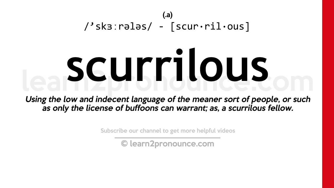 Scurrilous Definition