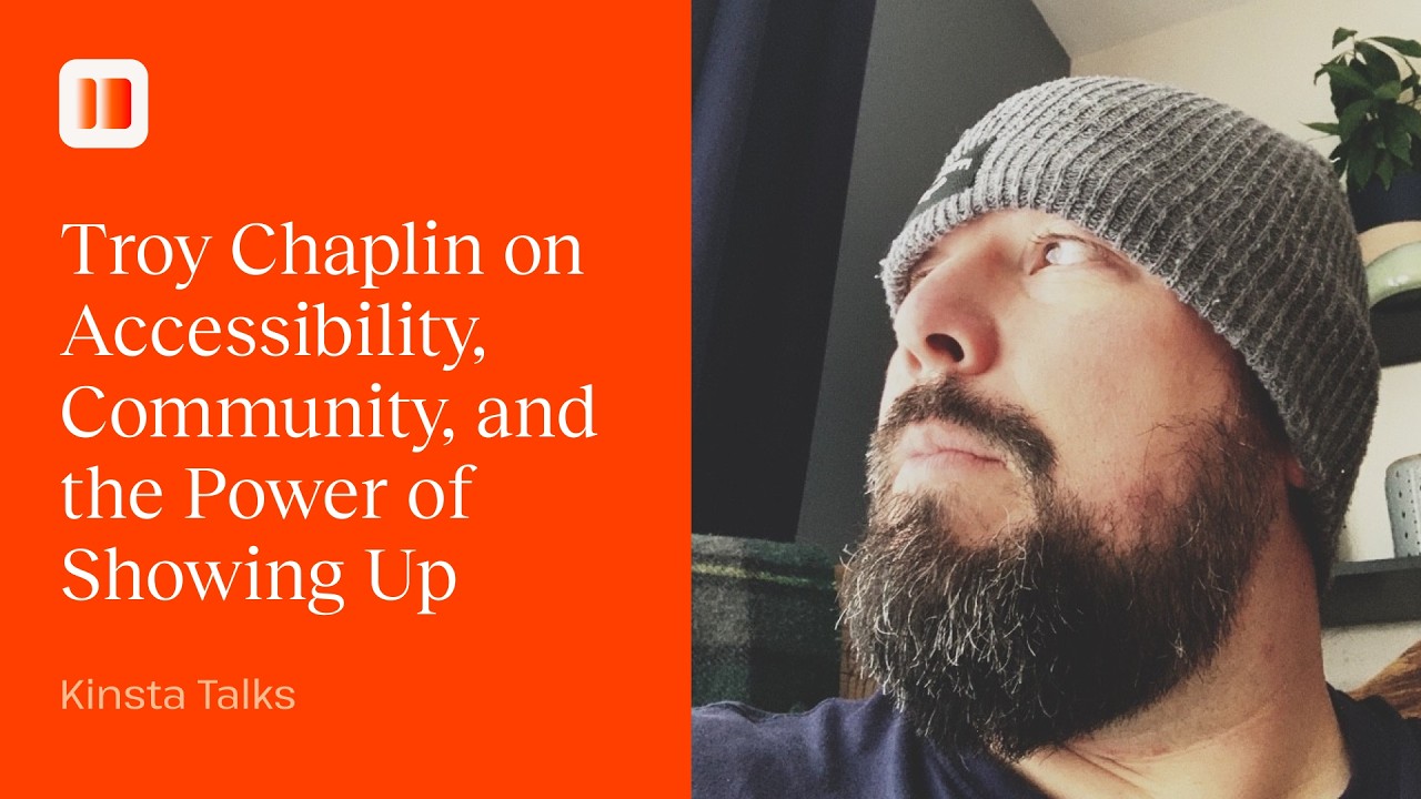 Troy Chaplin on Accessibility, Community, and the Power of Showing Up ...
