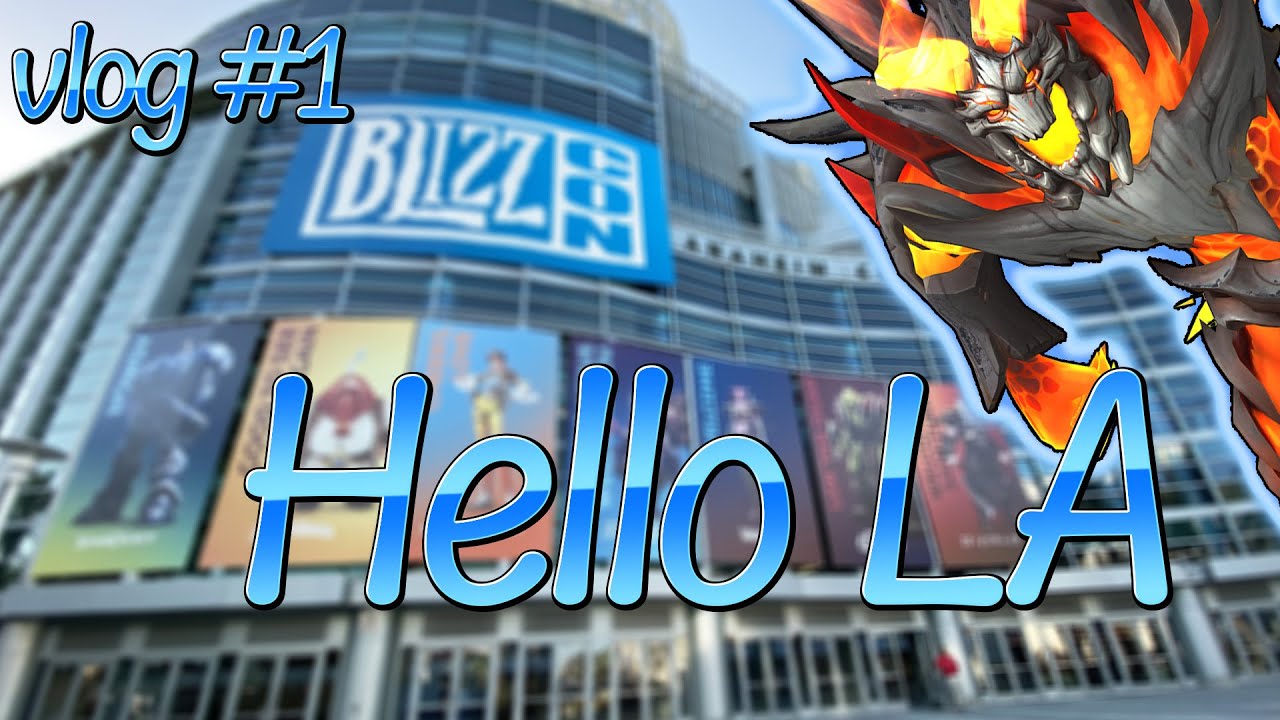 HELLO Los Angeles - BlizzCon Vlog #1 - YouTube