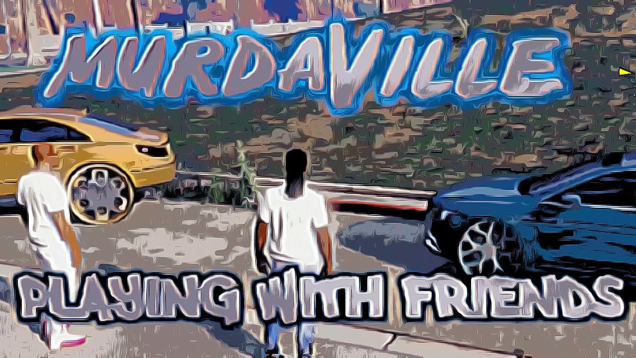 GTA 5 REAL LIFE MODS MurdaVille FiveM With Friends - YouTube