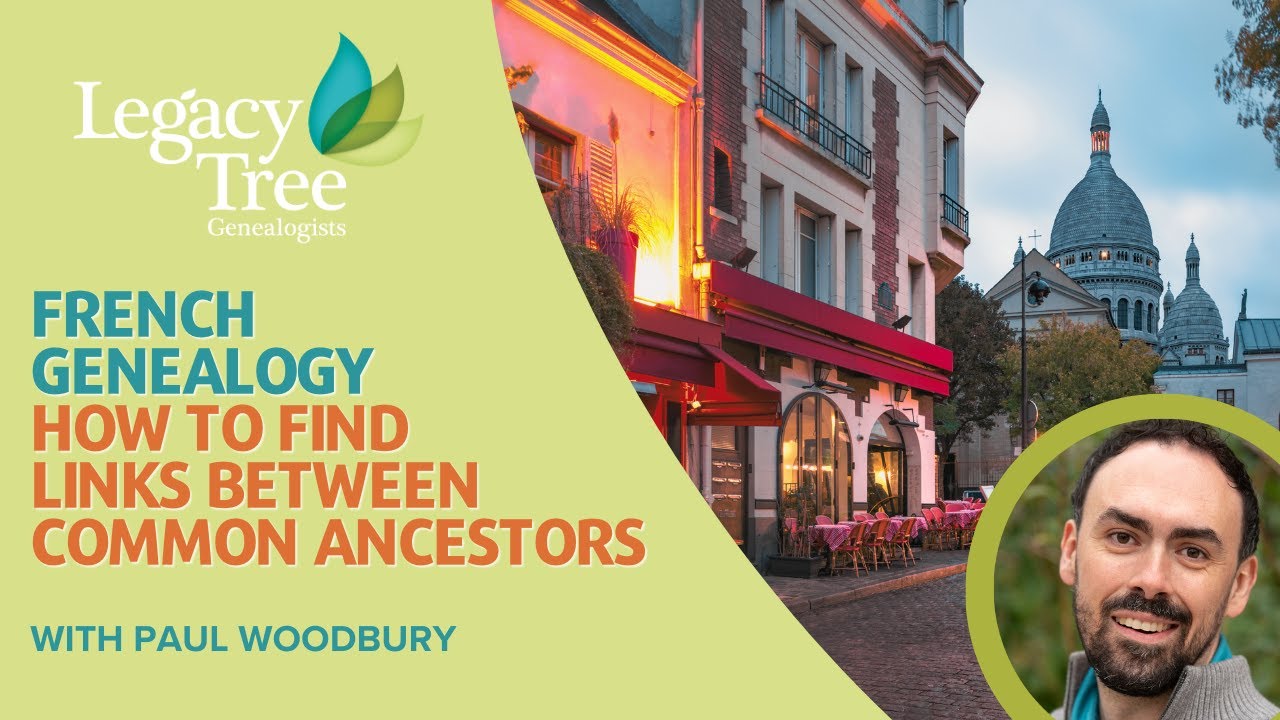 French Genealogy: How To Find Links Between Common Ancestors - YouTube