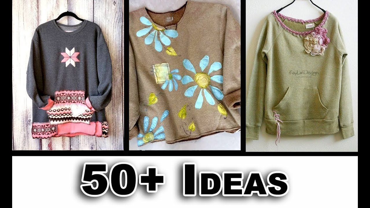 100+ Ways to Upcycle Sweatshirts | Sustainable Fashion - YouTube