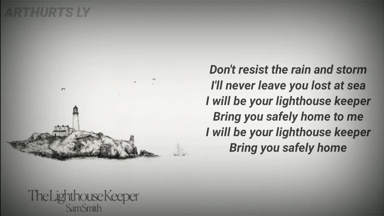 Sam Smith - The Lighthouse Keeper / Lyrics - YouTube