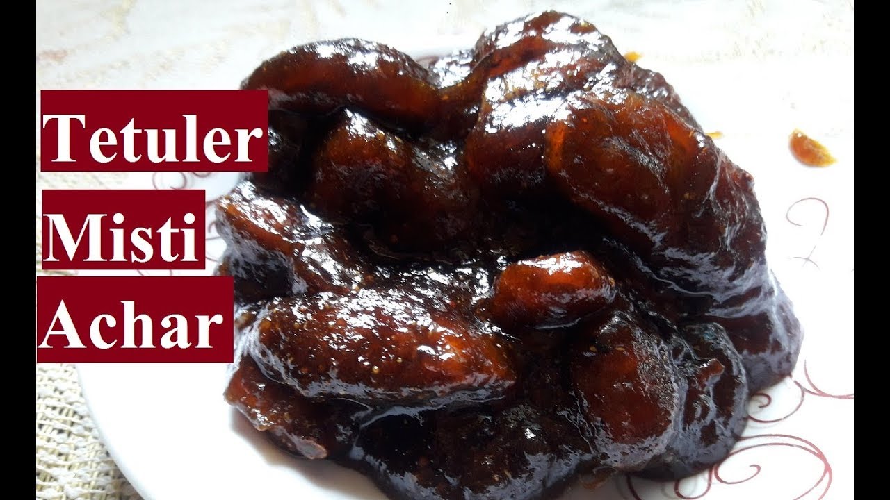 Tetuler Misti Achar | Tamarind Pickle Recipe In Bengali | তেল ছাড়া ...