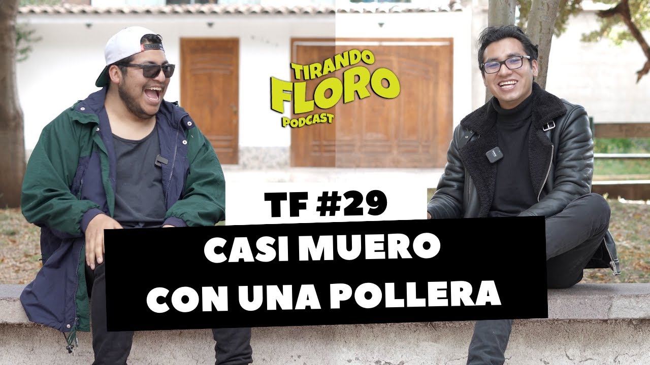 Tirando Floro #29 - CASI MUERO CON UNA POLLERA ft FRANK ROY - YouTube