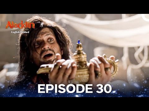 Aladdin Episode 30 (English Dubbed)
