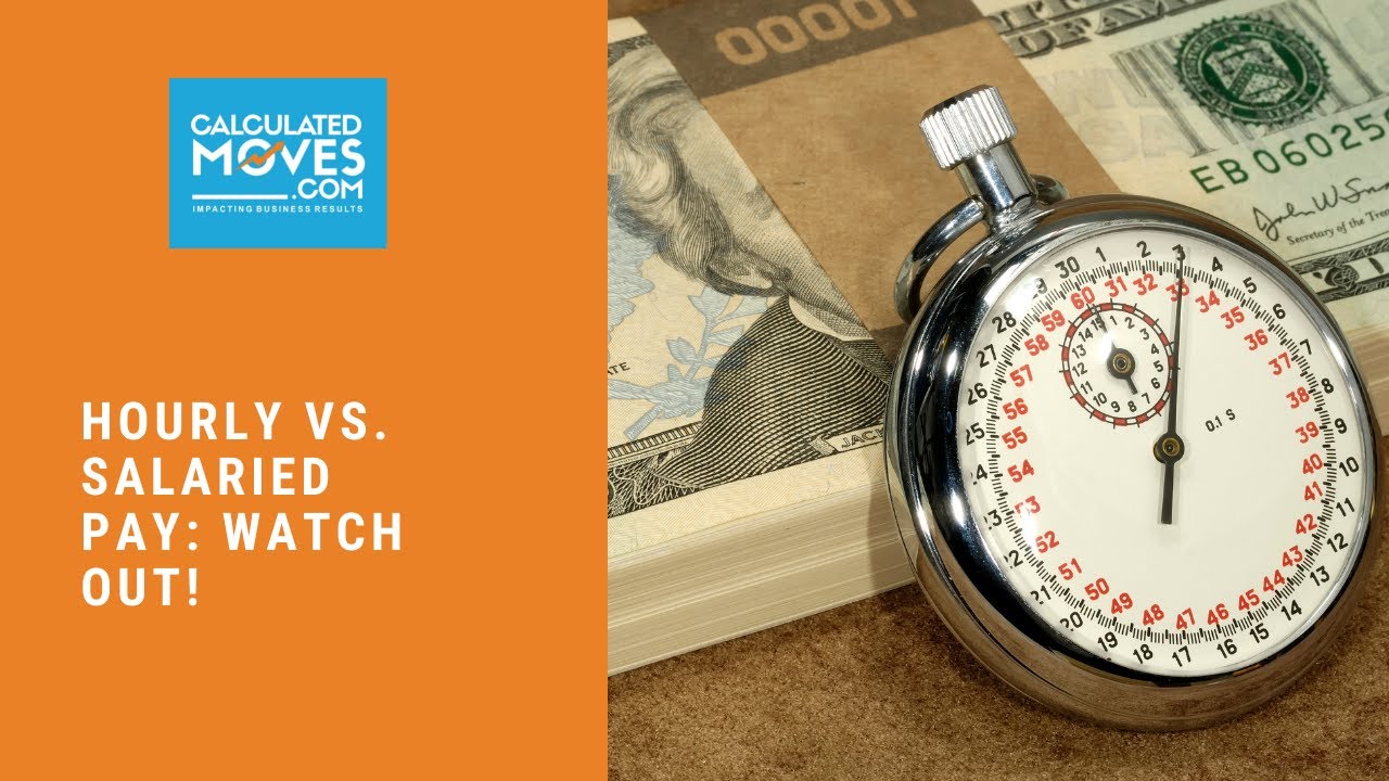 Hourly vs. Salaried Pay: Watch out! - YouTube
