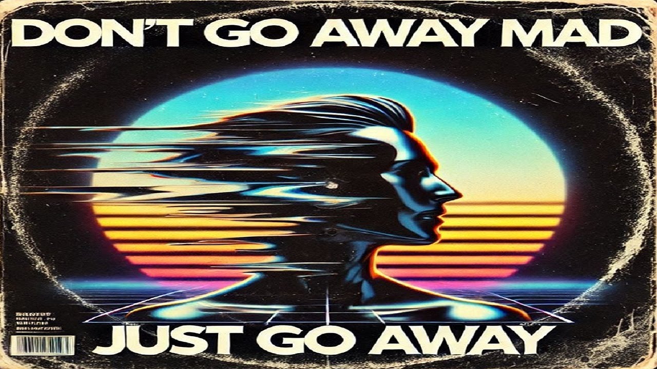 Don’t Go Away Mad (Just Go Away) (1990) - cover of the Mötley Crüe song ...