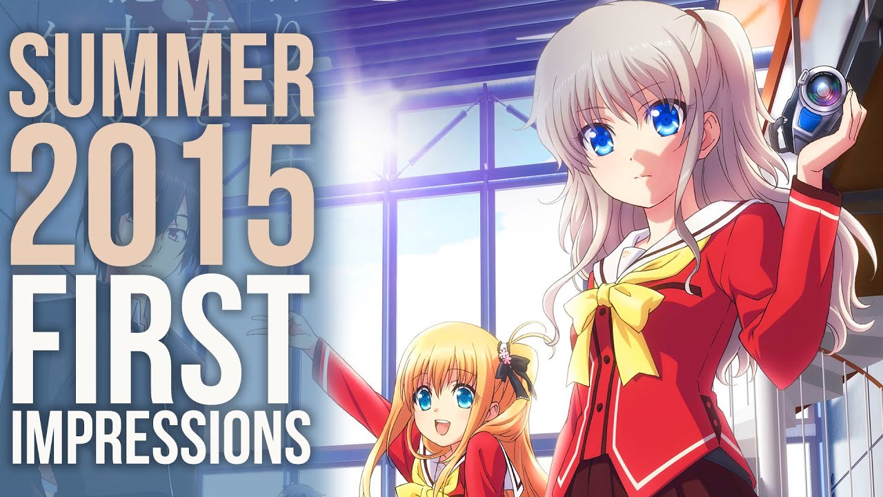 Summer 2015 Anime - First Impressions - YouTube