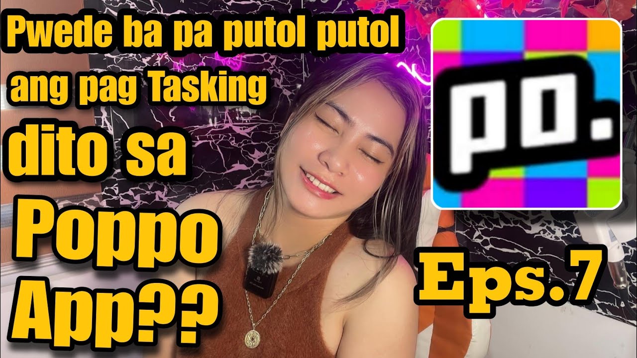[Poppo App] Eps.7 Pwde Ba Pa Putol-Putol Ang Pag Solo Live Dito ...