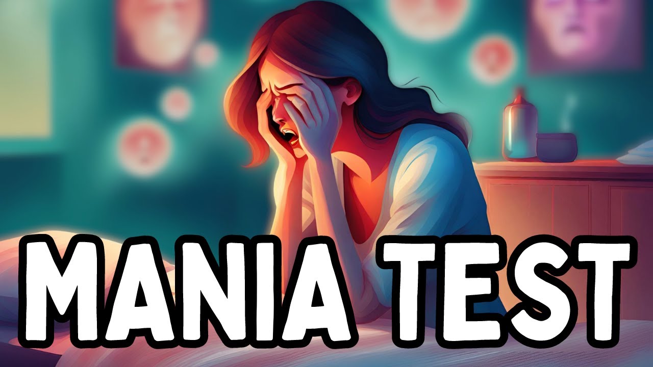 Do I have Mania? | Mania Test - YouTube