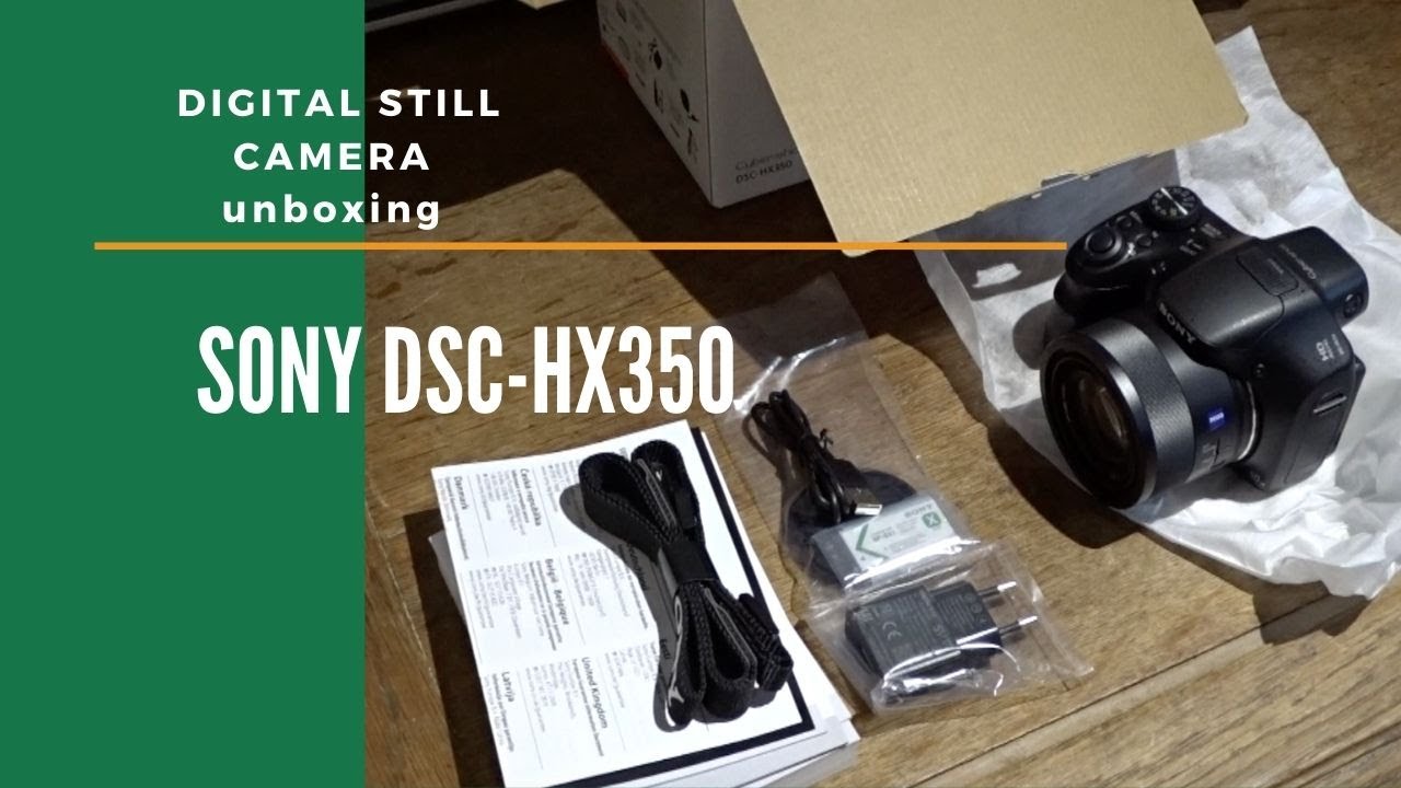 Sony Cyber-shot DSC-HX350 : unboxing and video test ! - YouTube