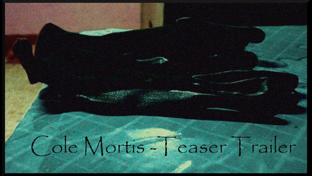 COLE MORTIS - Teaser Trailer - YouTube