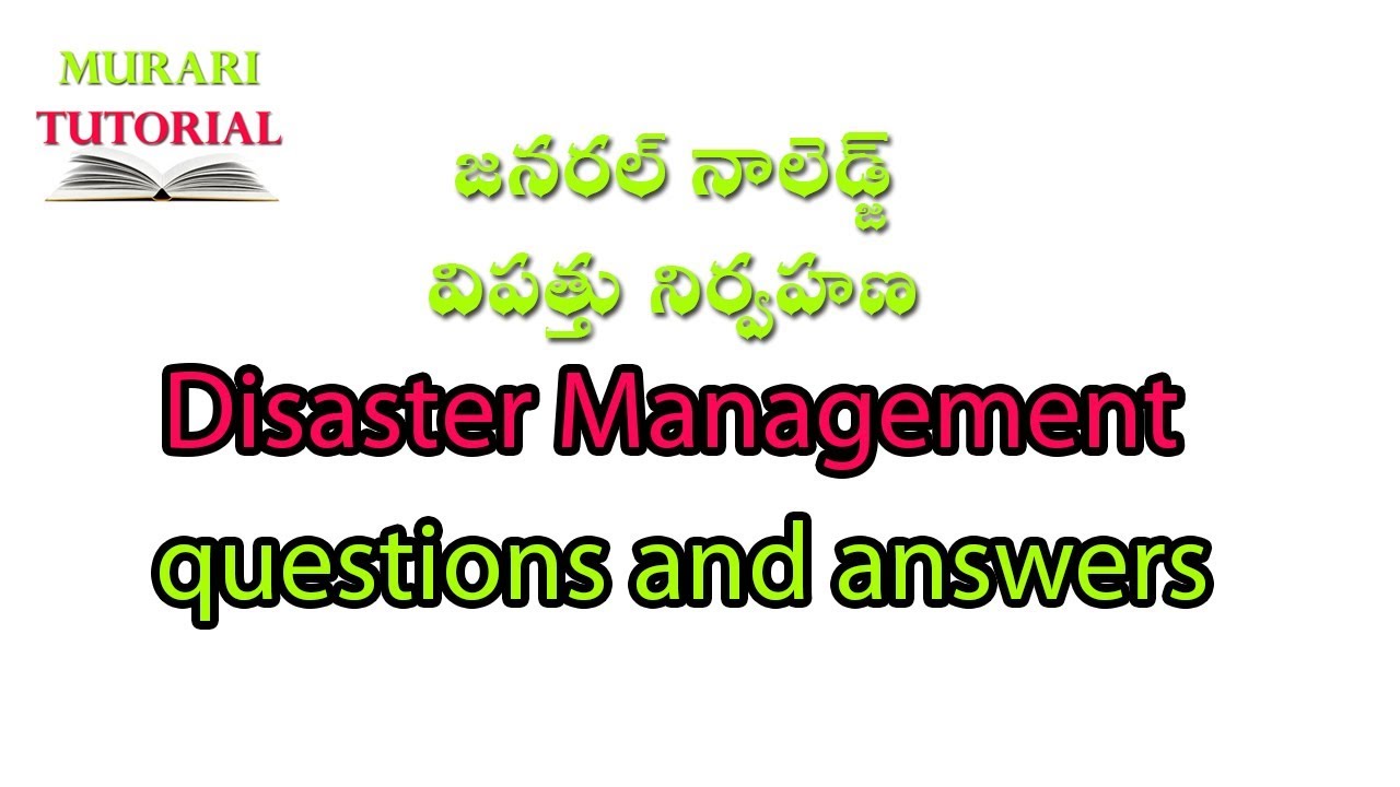 జనరల్ నాలెడ్జ్ విపత్తు నిర్వహణ | General knowledge Disaster Management ...