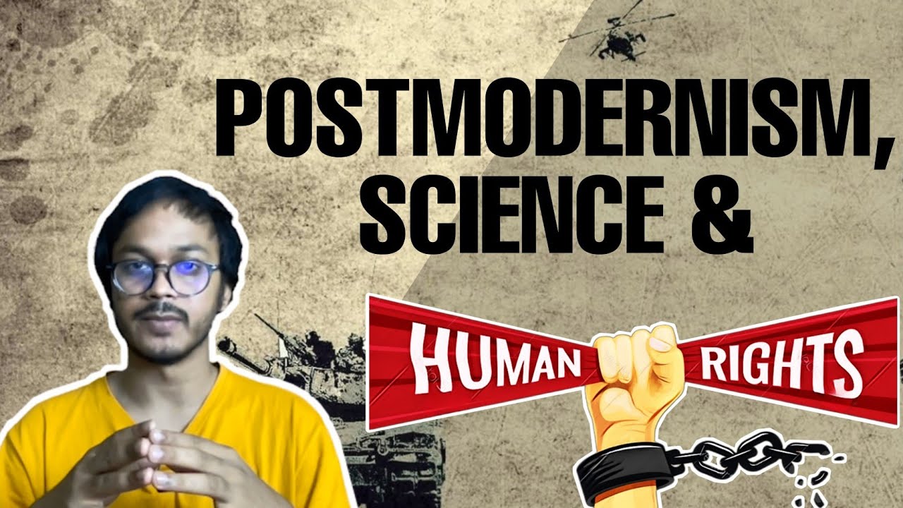 Postmodernism, Science and Universal Human Rights| The Mamoste - YouTube
