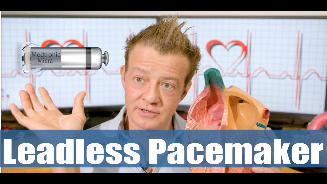 Leadless Pacemaker: A cardiac pacemaker WITHOUT wires! Meet the ...