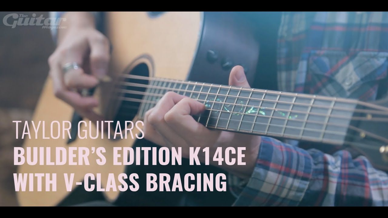 Taylor Builder’s Edition K14ce with V-Class bracing - YouTube