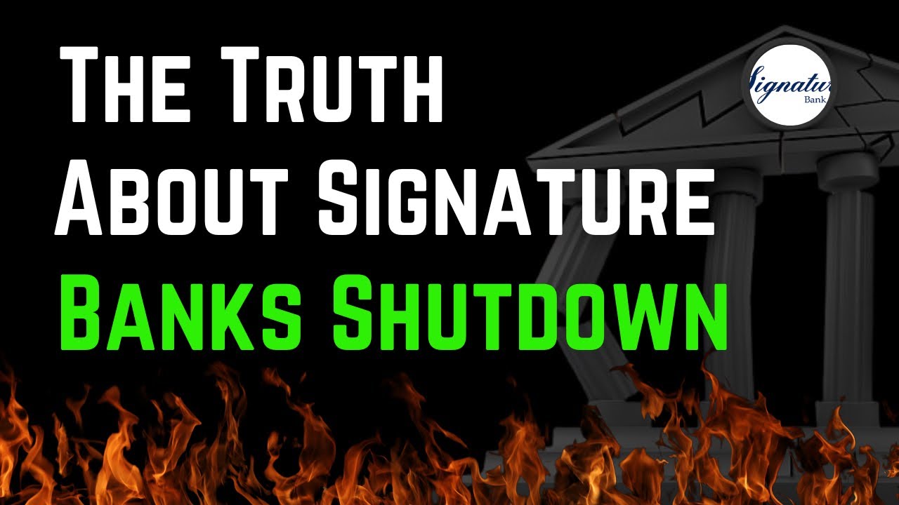 The Truth Confirmed Signature Bank's Planned TAKEDOWN - YouTube