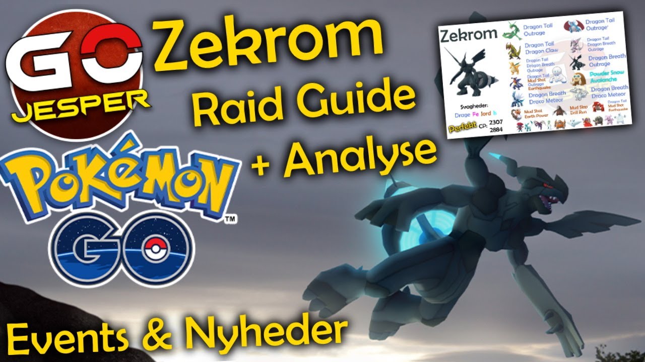 Zekrom Raid Guide & Analyse + Events & Nyheder!! (Dansk Pokémon GO ...