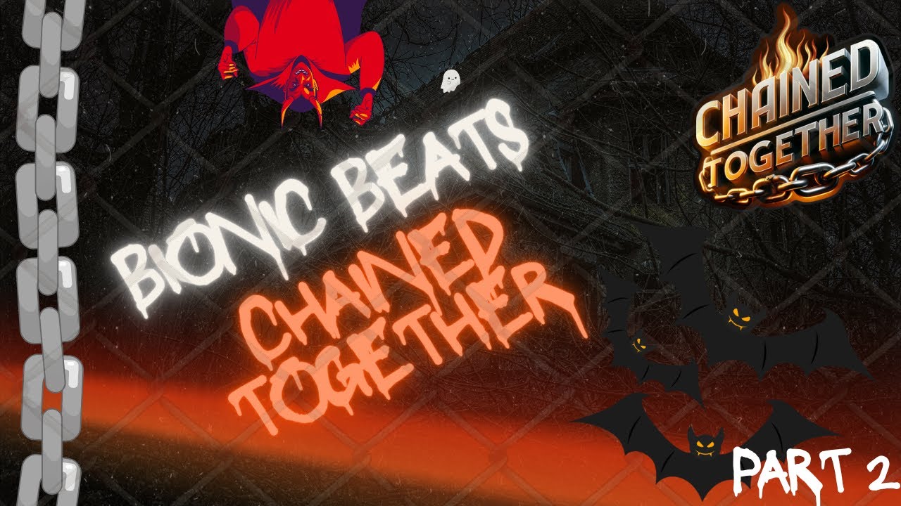 Bionic Beats Chained Together Part 2 Youtube